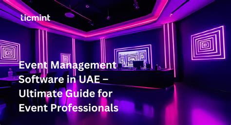 Event Management Software In Uae Ultimate Guide