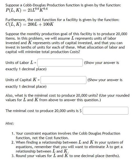 Solved Suppose A Cobb Douglas Production Function Is Given