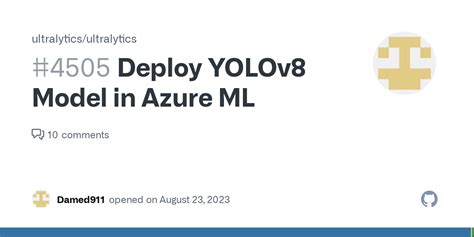 Deploy Yolov8 Model In Azure Ml · Issue 4505 · Ultralyticsultralytics