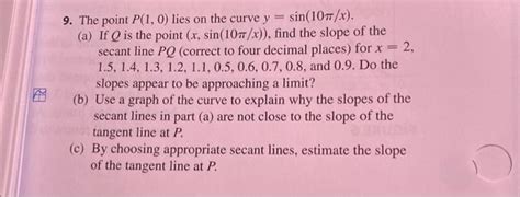 Solved 9 The point P 1 0 lies on the curve y sin 10π x Chegg com
