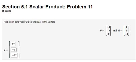 Solved Section Scalar Product Problem Point Find Chegg