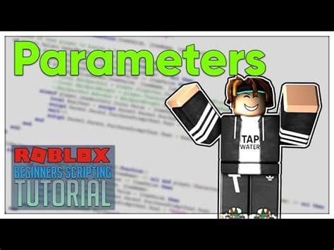 Understanding Parameters In Roblox Scripting A Beginners Guide Galaxyai Galaxyai