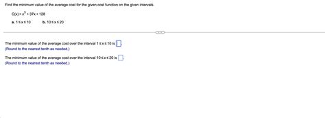 Find The Minimum Value Of The Average Cost For The Chegg