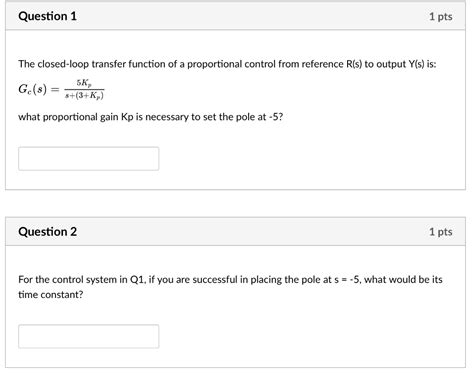 solved the closed loop transfer function of a proportional