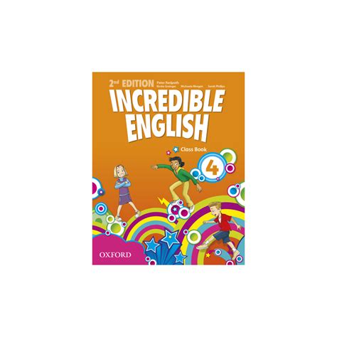 Incredible English 2nd Edition 4 Class Book