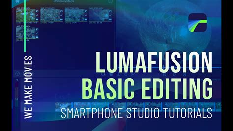 LumaFusion Basics - Getting started in LumaFusion, controls, basic editing, and setting up ...