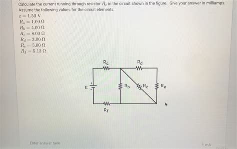 Solved Calculate The Current Running Through Resistor Re In