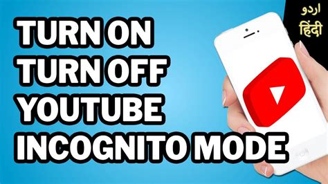 How To Enable Or Disable YouTube Incognito Mode YouTube