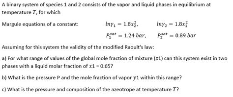 solved a binary system of species 1 and 2 consists of the