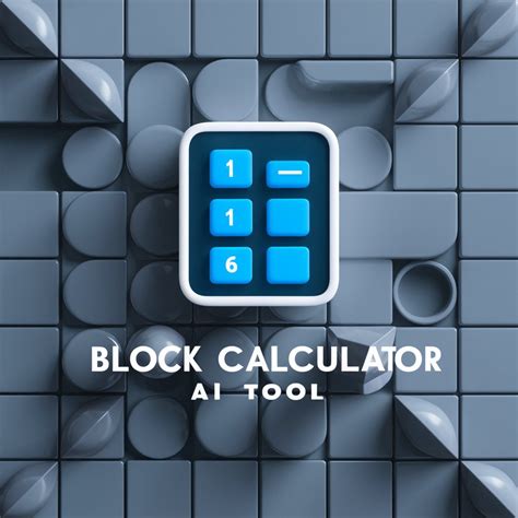 Block Calculator Powered By Ai Free Accurate Block Estimation