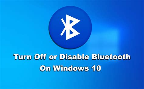 How To Turn Off Or Disable Bluetooth On Windows TechSpite