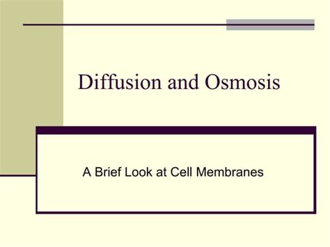 Diffusion And Osmosis And Factors Ppt
