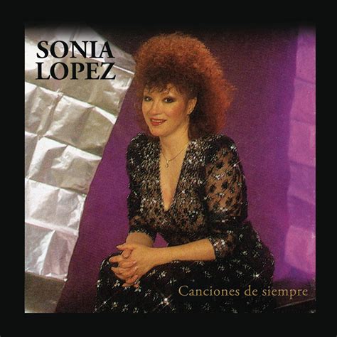 Canciones De Siempre” álbum De Sonia López En Apple Music