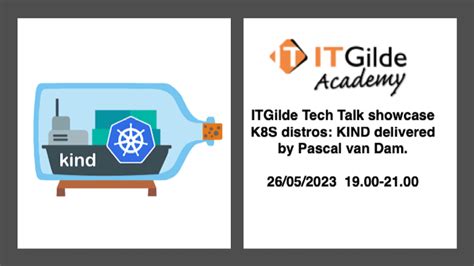 showcase k8s distros kind itgilde academy