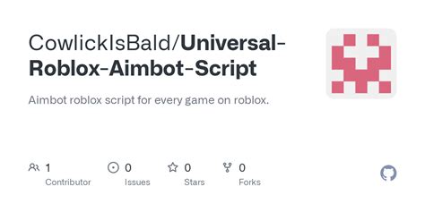 GitHub CowlickIsBald Universal Roblox Aimbot Script Aimbot Roblox Script For Every Game On