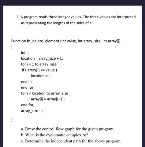 Solved 1 A Program Reads Three Integer Values The Three