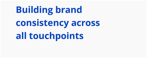 How Can You Ensure Brand Consistency Across All Touchpoints Learn Tips And Strategies To Build