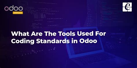 what are the tools used for coding standards in odoo