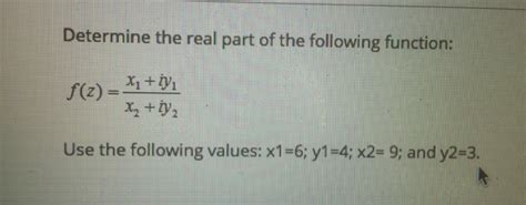 Solved Determine The Real Part Of The Following Function Chegg