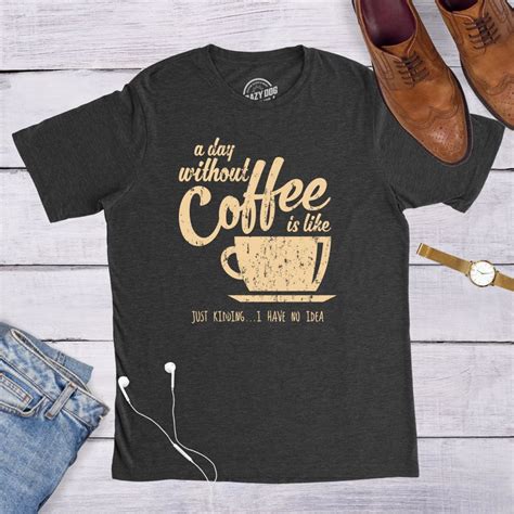 Funny Coffee Shirt Etsy