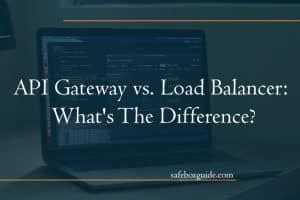 API Gateway Vs Load Balancer What S The Difference Easy Methods