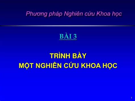 PPT - Phương pháp Nghiên cứu Khoa học PowerPoint Presentation, free download - ID:6469882