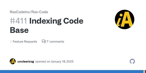 Indexing Code Base · Roocodeinc Roo Code · Discussion 411 · Github
