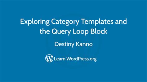 Exploring Category Templates And The Query Loop Block Wordpresstv