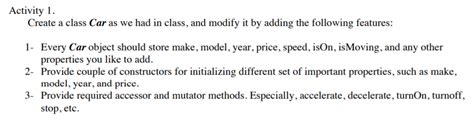 Solved Activity Create A Class Car As We Had In Class Chegg