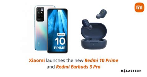 Xiaomi Has Launched The New Redmi 10 Prime And Redmi Earbuds 3 Pro In India
