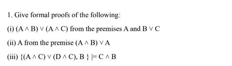 solved 1 give formal proofs of the following i