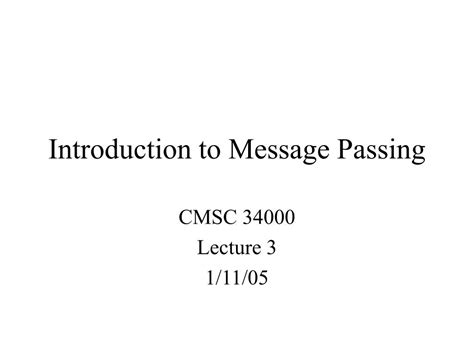 Ppt Introduction To Message Passing Powerpoint Presentation Free