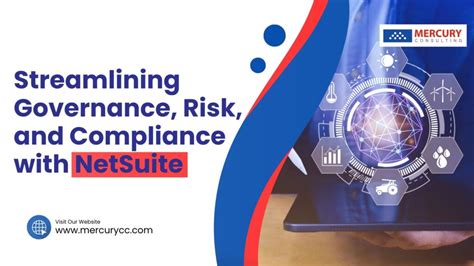 streamlining governance risk and compliance with netsuite mercury