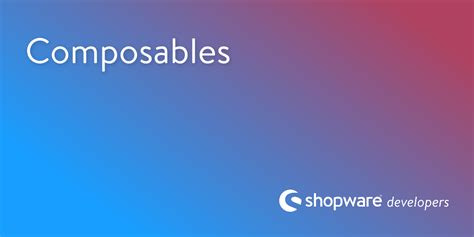 Composables Shopware Documentation