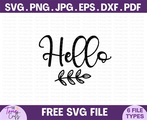 Hello Svg Thetruecrafts Hello Svg Thetruecrafts