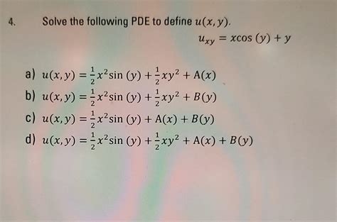 Solved Solve The Following Pde To Define U X Y