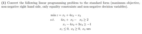 Solved Convert The Following Linear Programming Problem Chegg