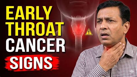 Throat Cancer Early Warning Signs Causes And Treatment Options