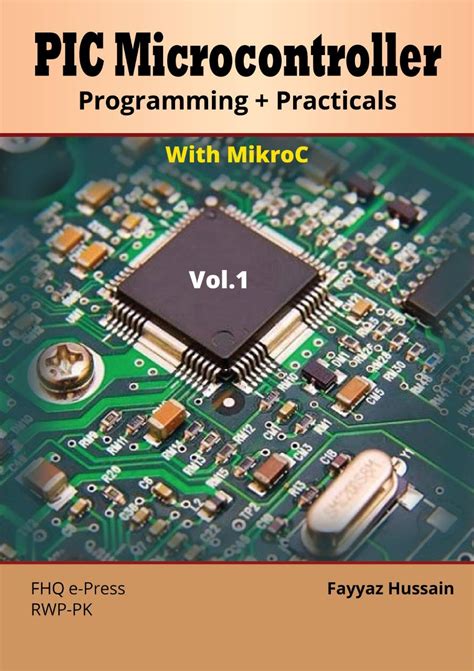PIC Microcontroller Programming Practical Hussain Fayyaz EBook Amazon