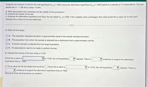Solved Suppose You Conduct A T Test For The Null Hypothesis Chegg