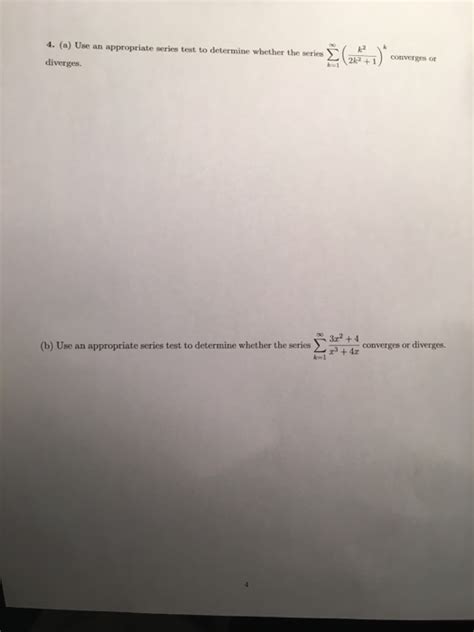 Solved Use An Appropriate Series Test To Determine Whether Chegg