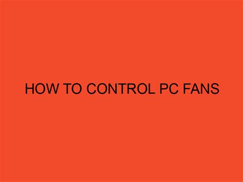 How To Control PC Fans DesktopEdge