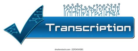 Transcription Text Written Over Blue Background Stock Illustration 2293454381 Shutterstock