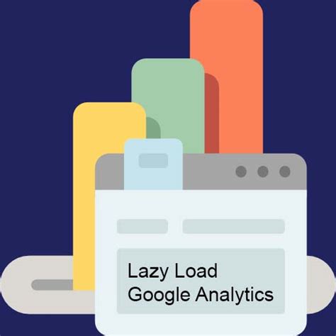 Lazy Load Google Analytics Terbaru 100 Berhasil Panduan Blogger