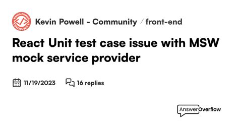 React Unit Test Case Issue With Msw Mock Service Provider Kevin