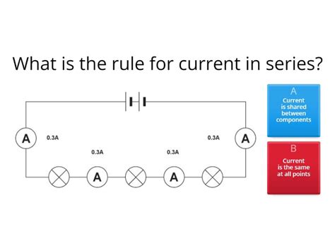 Current And Voltage Circuit Rules Quiz