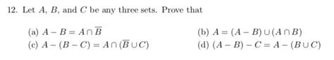 solved 12 let a b and be any three sets prove that a a
