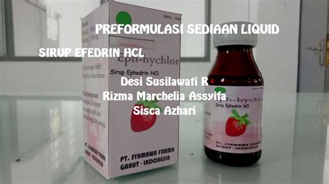 Preformulasi Sediaan Liquid Efedrin Hcl Sirup Youtube