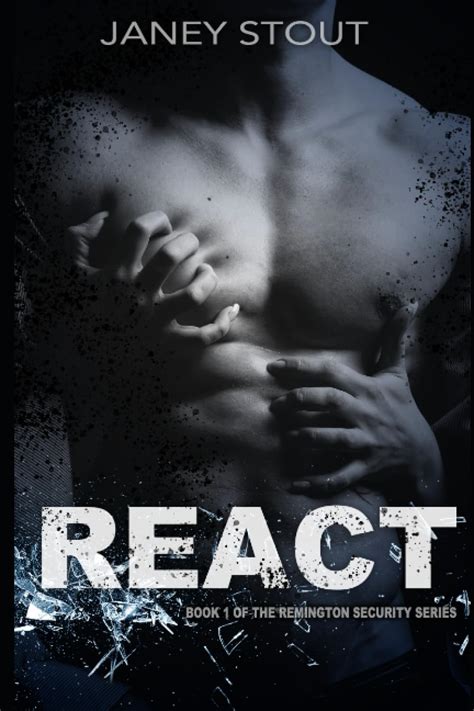 React Book 1 Of The Remington Security Series Stout Janey