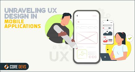 User Centric Mobile Interface Design A Deep Dive Core Devs Ltd